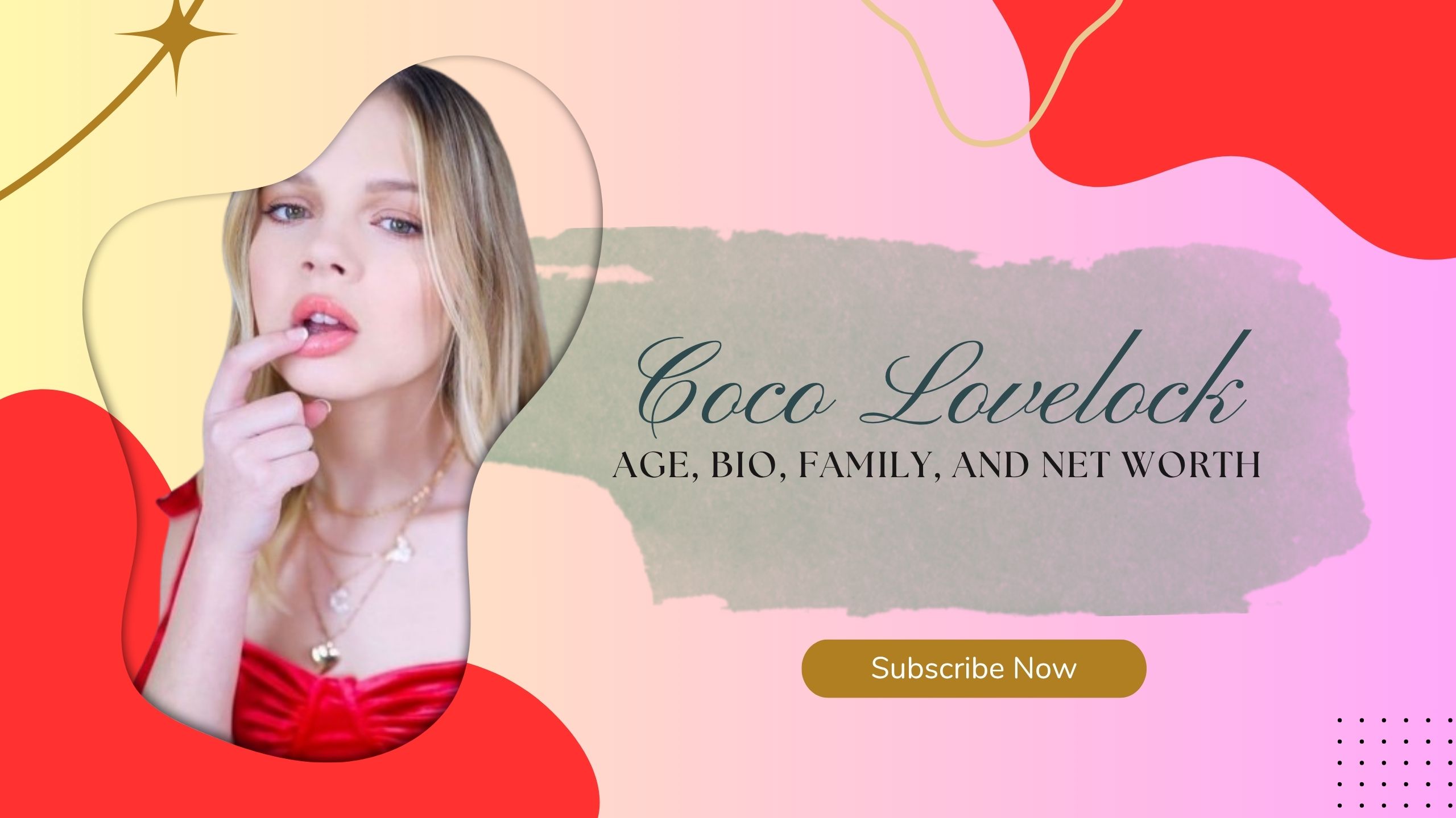 Coco Lovelock Age, Bio, Family, and Net Worth